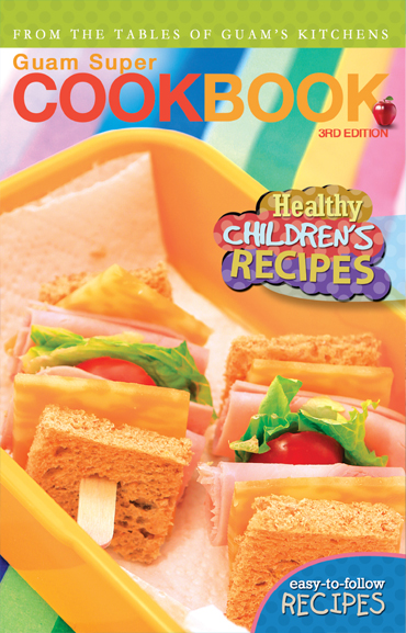 Milestones Pacific - Guam Super Cookbook