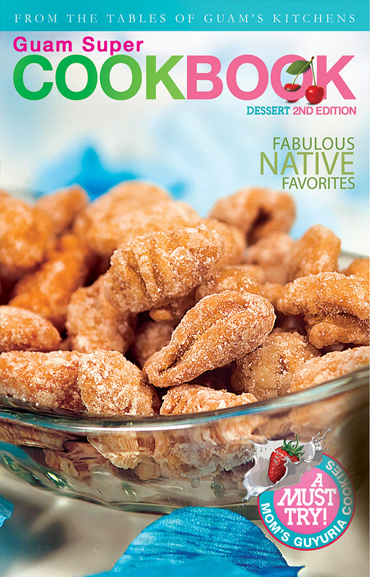 Milestones Pacific - Guam Super Cookbook